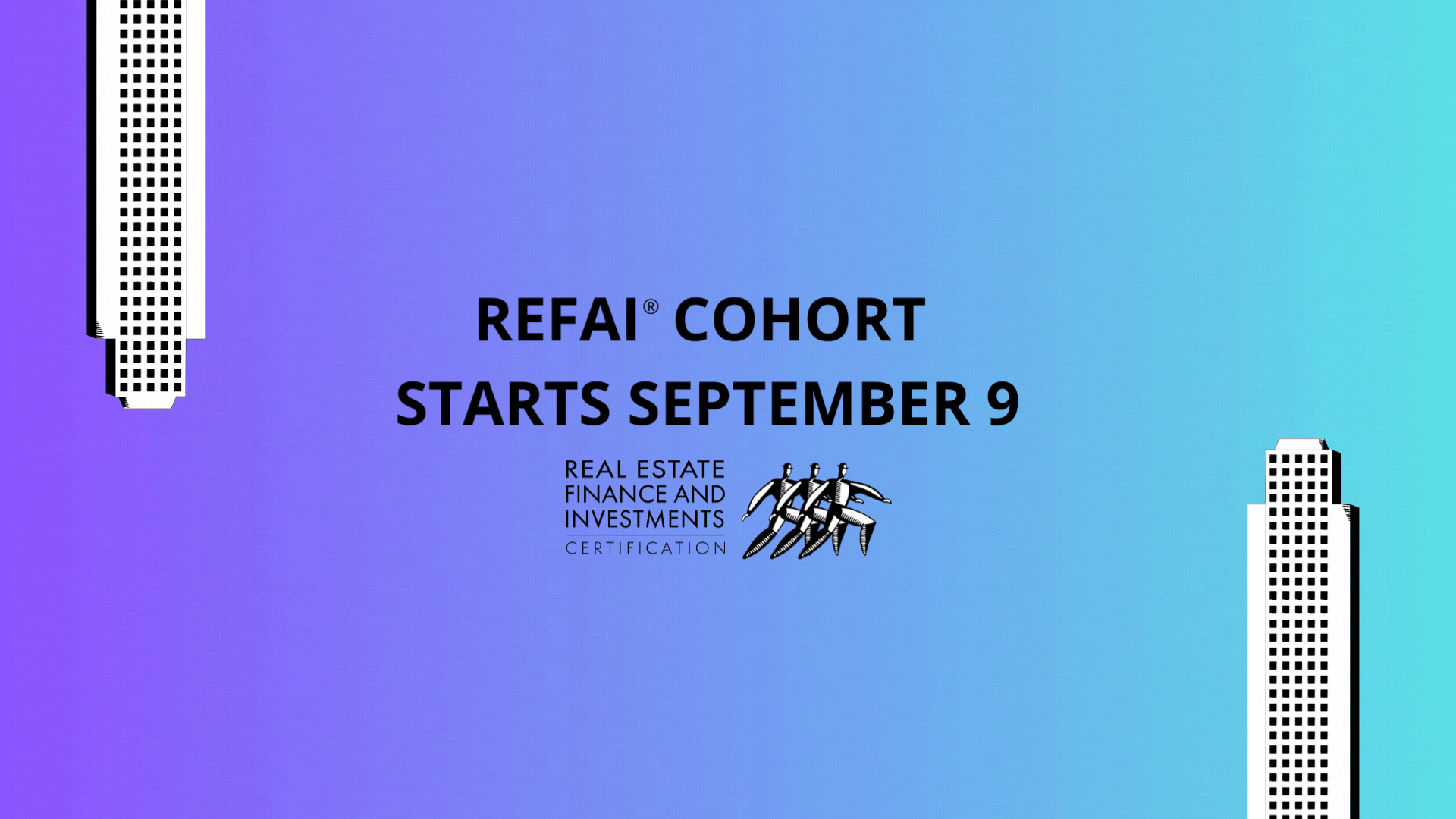 REFAI® Certification - Real Estate Financial Modeling